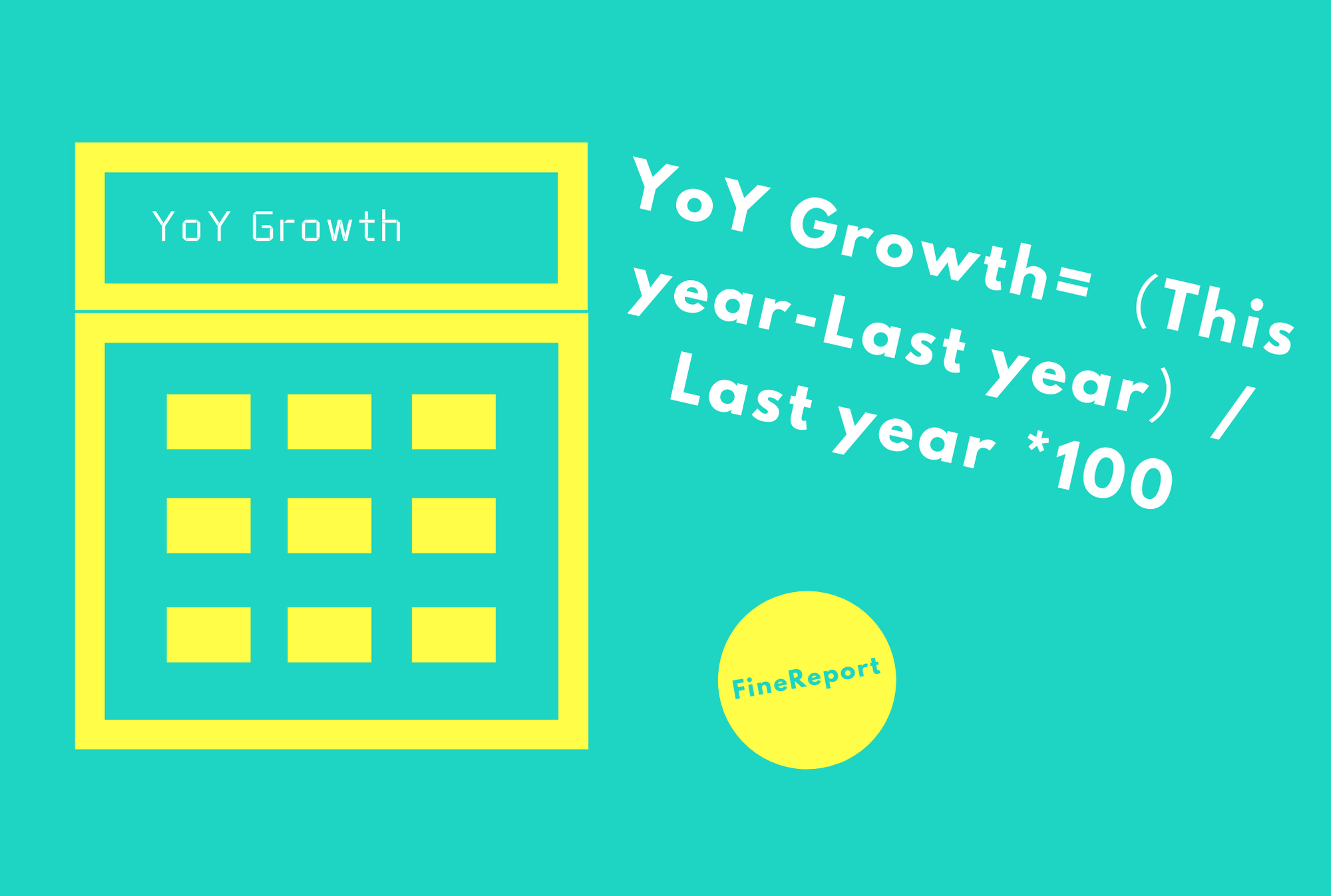How to Calculate YoY Growth Effectively? | FineReport